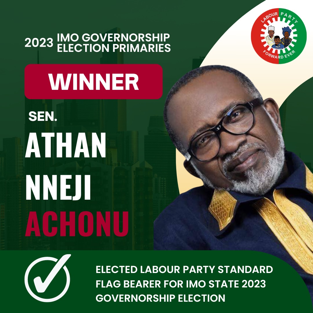 SENATOR ATHAN ACHONU EMERGES AS IMO STATE LABOUR PARTY GOVERNORSHIP ...